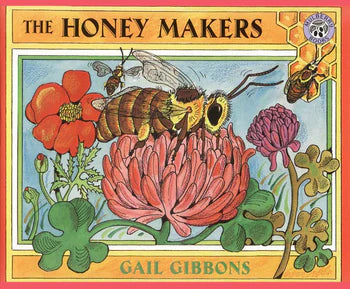 The Honey Makers by Gail Gibbons – Ocean State of Mind PR