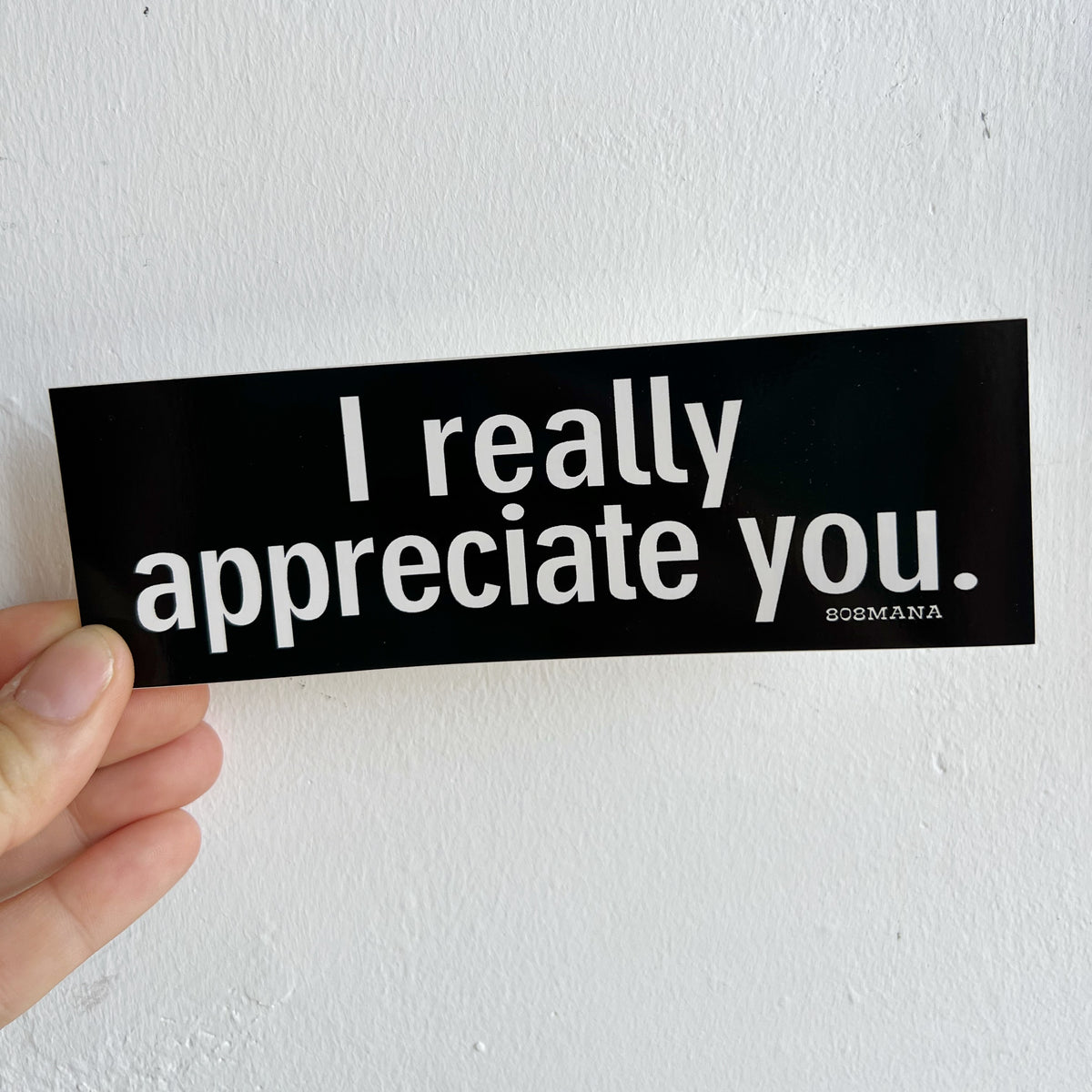 I Really Appreciate You Sticker – Ocean State of Mind PR